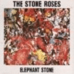 初のダンスナンバー「Elephant Stone」 ストーン・ローゼズの奇跡